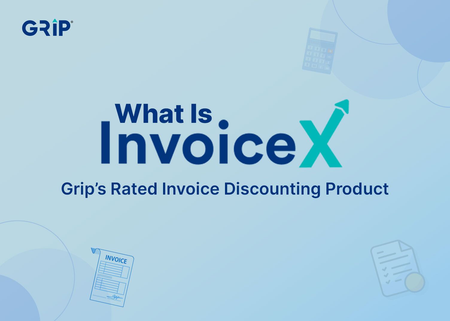 What Is InvoiceX? Rated Invoice Discounting Product
