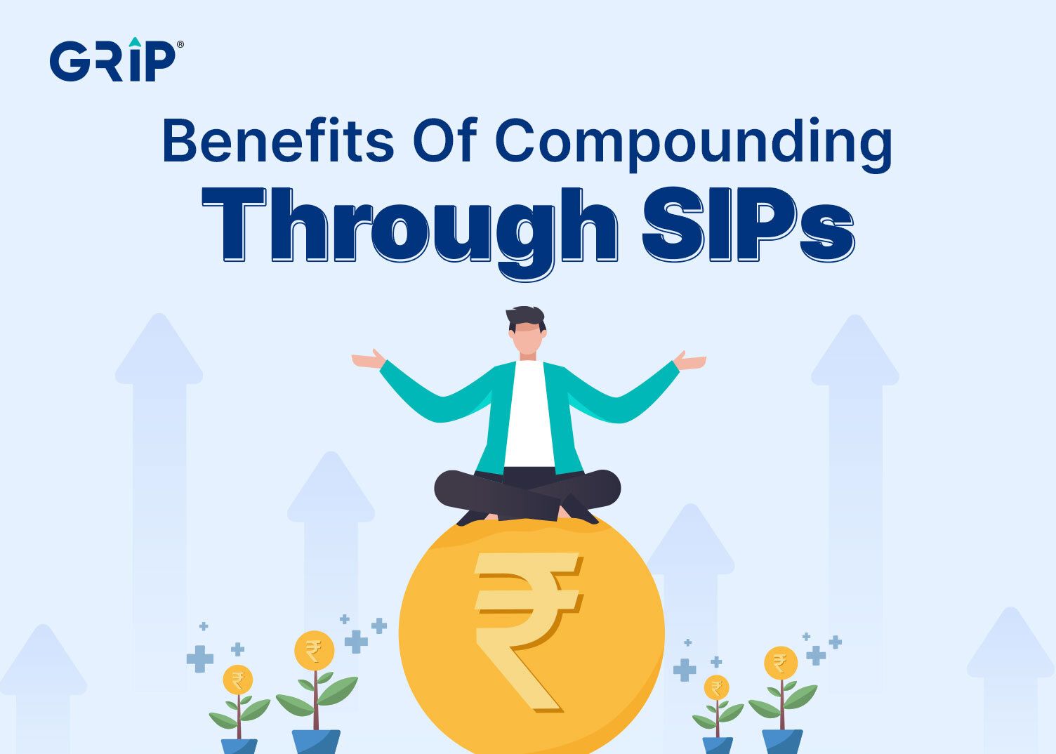 Benefits And Power of Compounding in SIP Investments