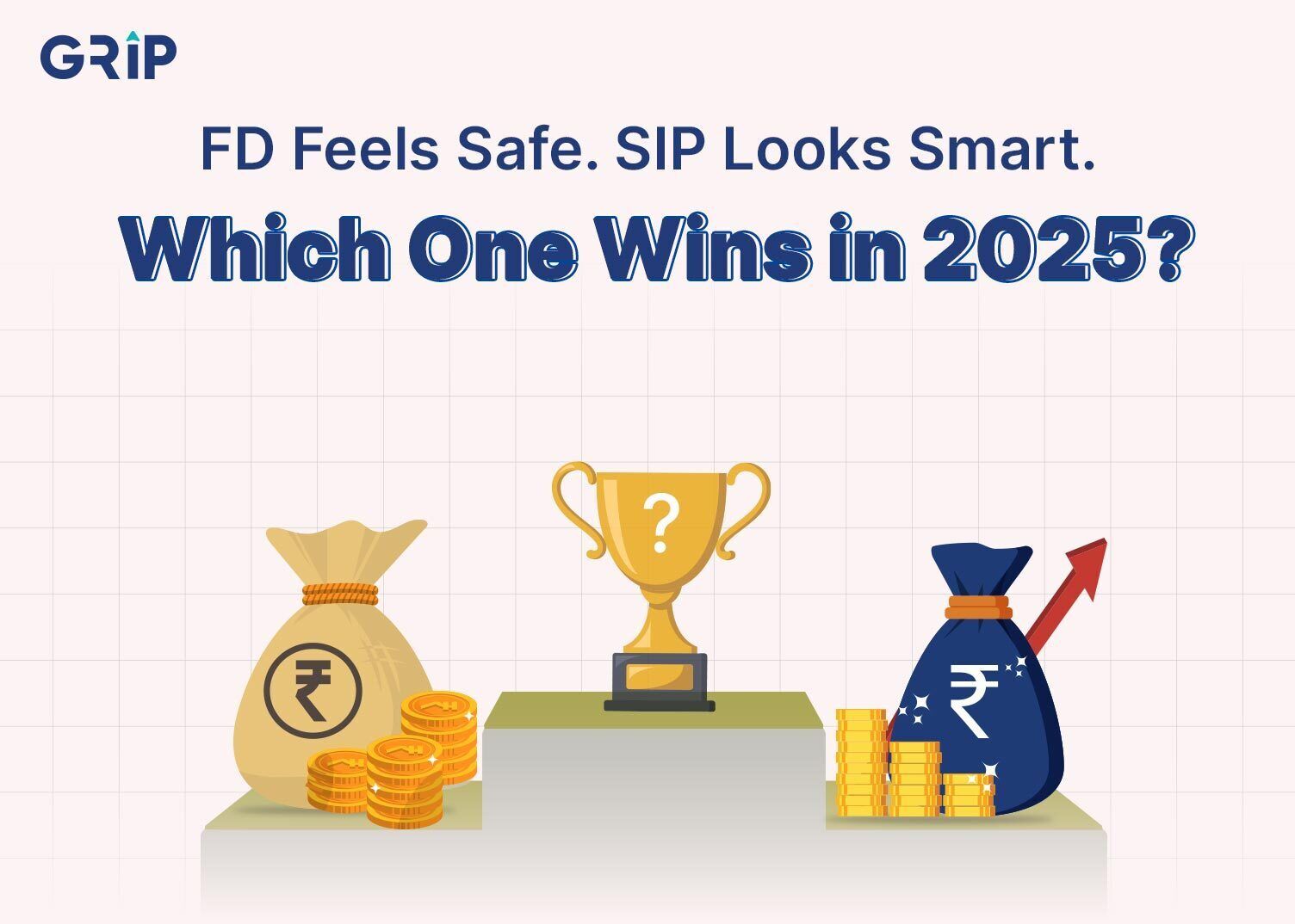 SIP vs FD: Which is Better for Investment in 2025?